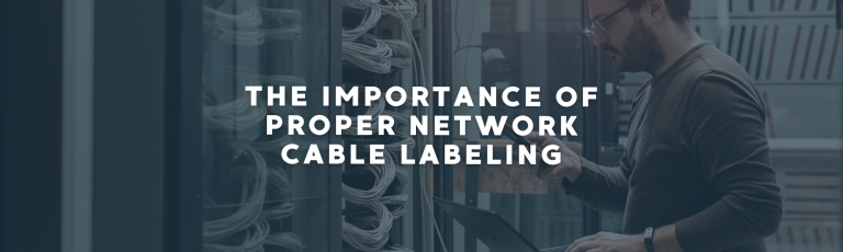The Importance of Proper Network Cable Labeling: Enhancing System ...